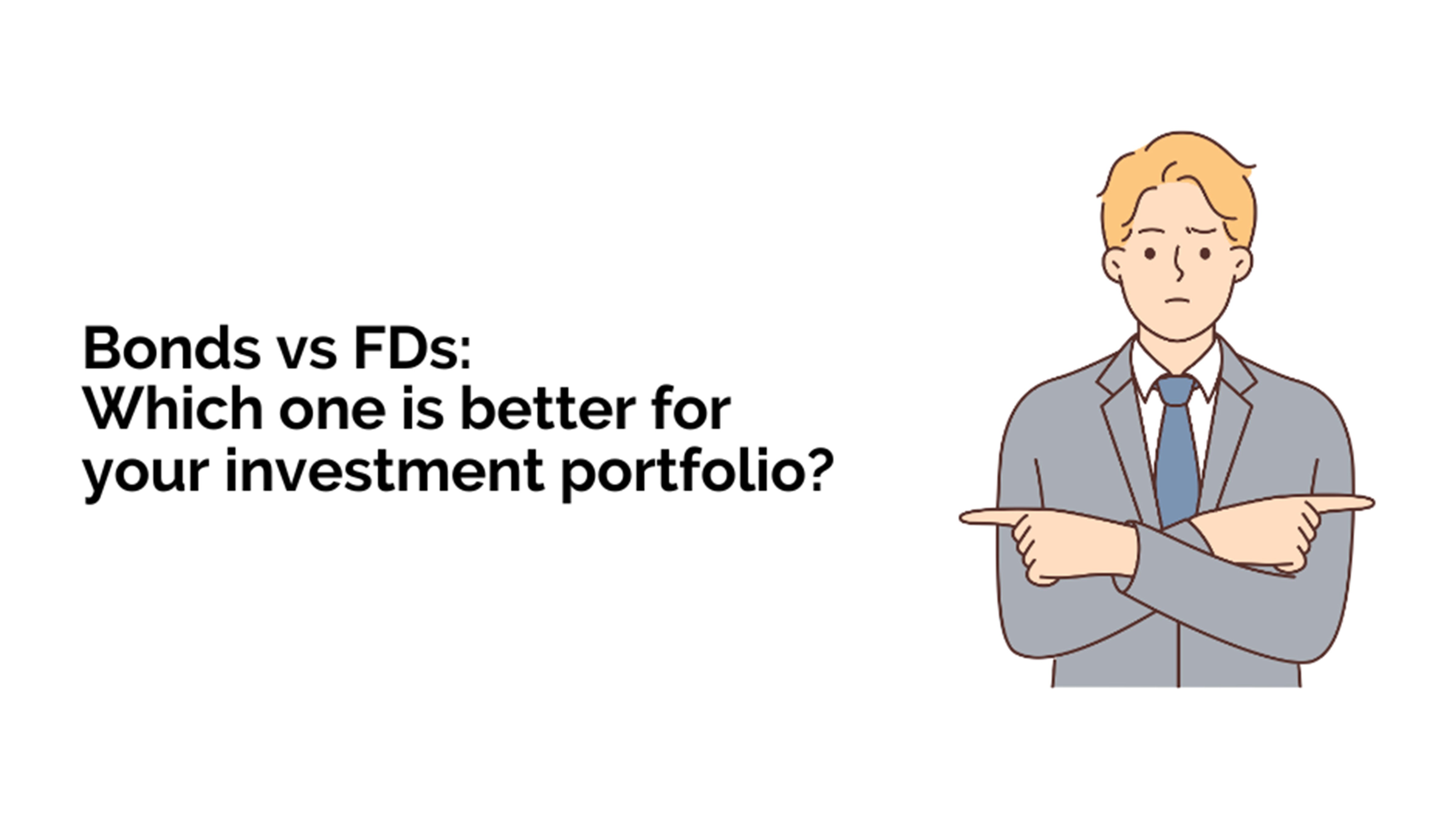 Bonds vs FDs: Best Investment Option for Your Portfolio in 2026