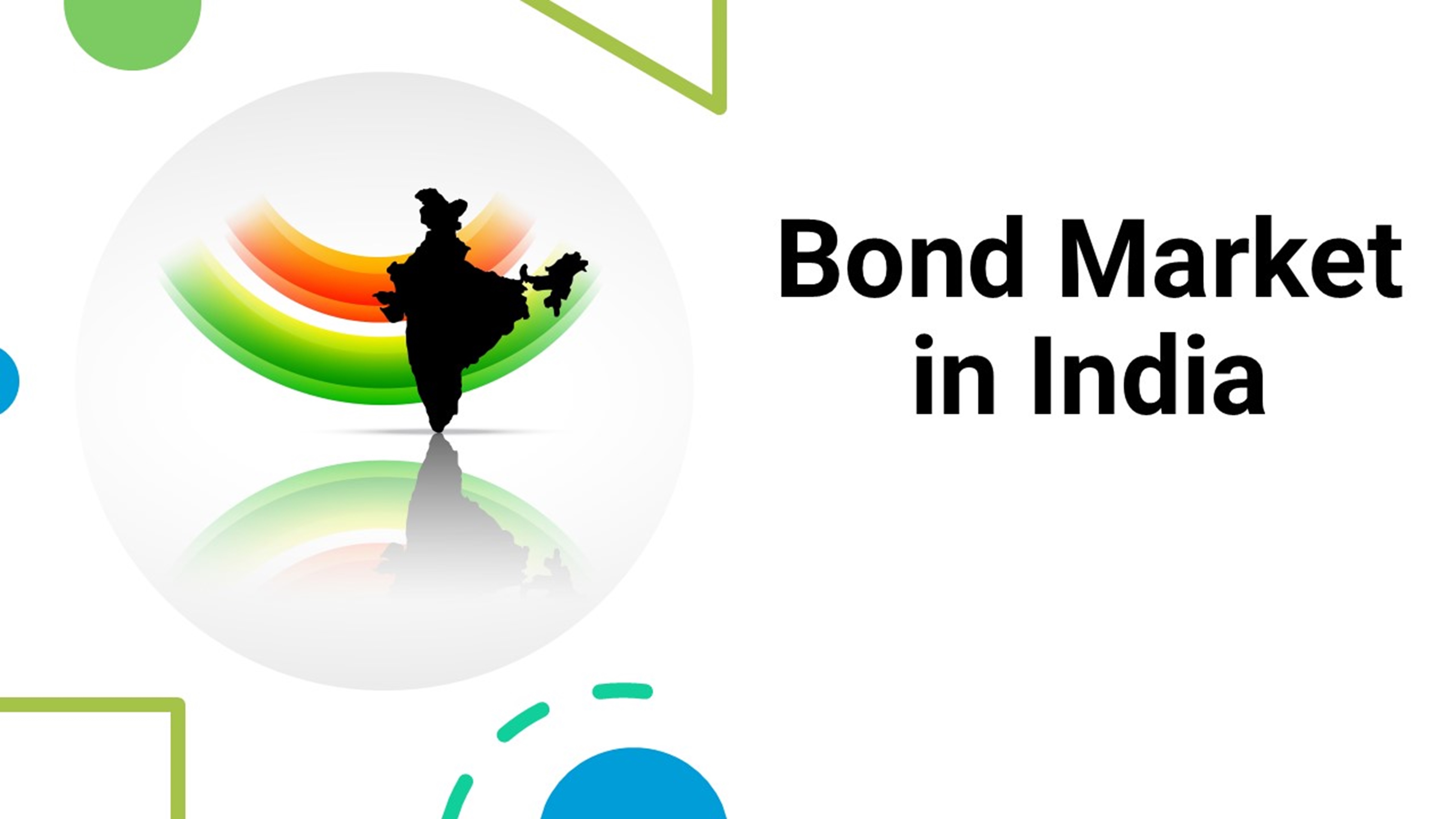 Bond Market in India: Meaning, Types & How It Works