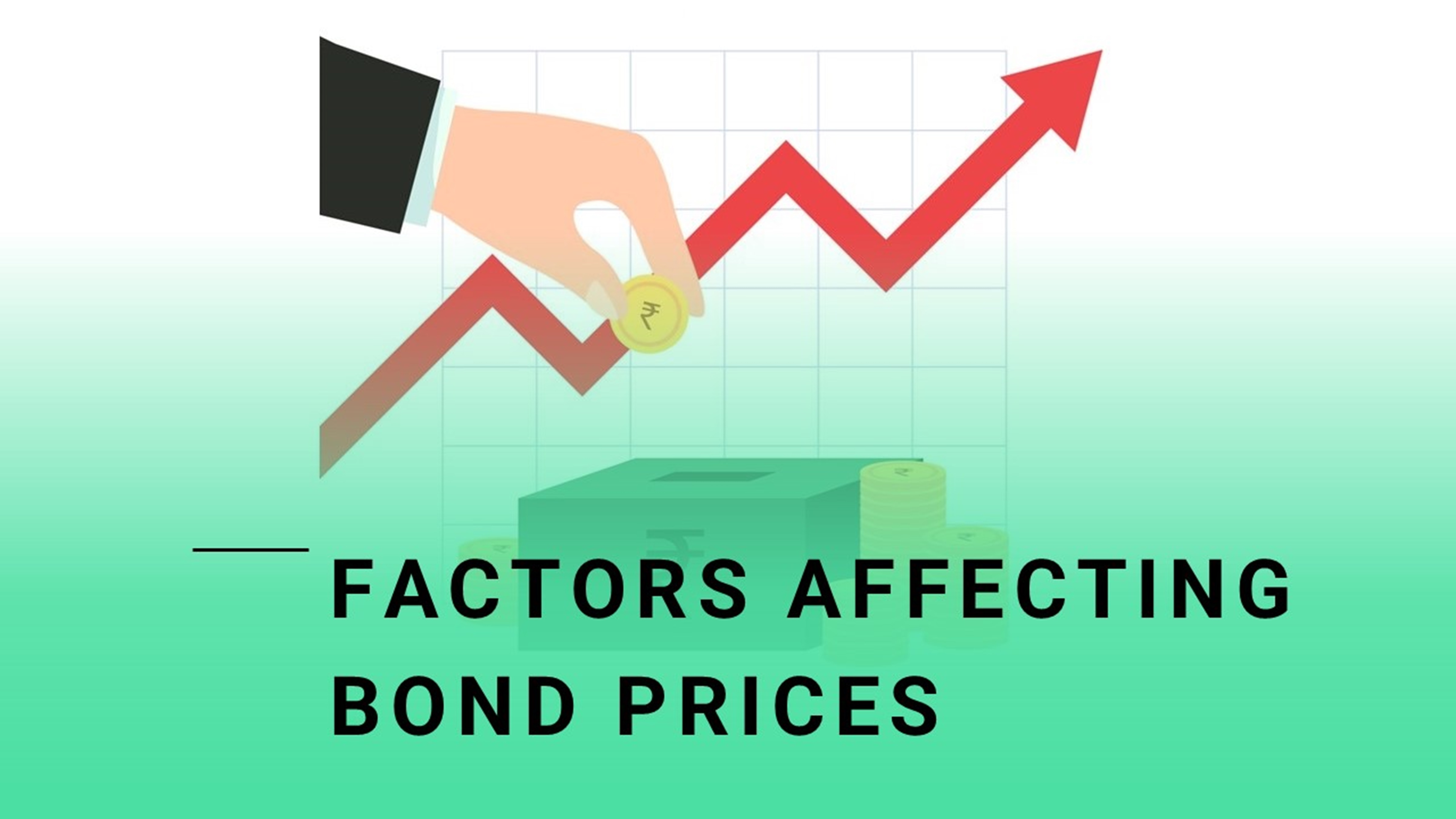 What are the Factors Affecting Bond Prices? Key Insights