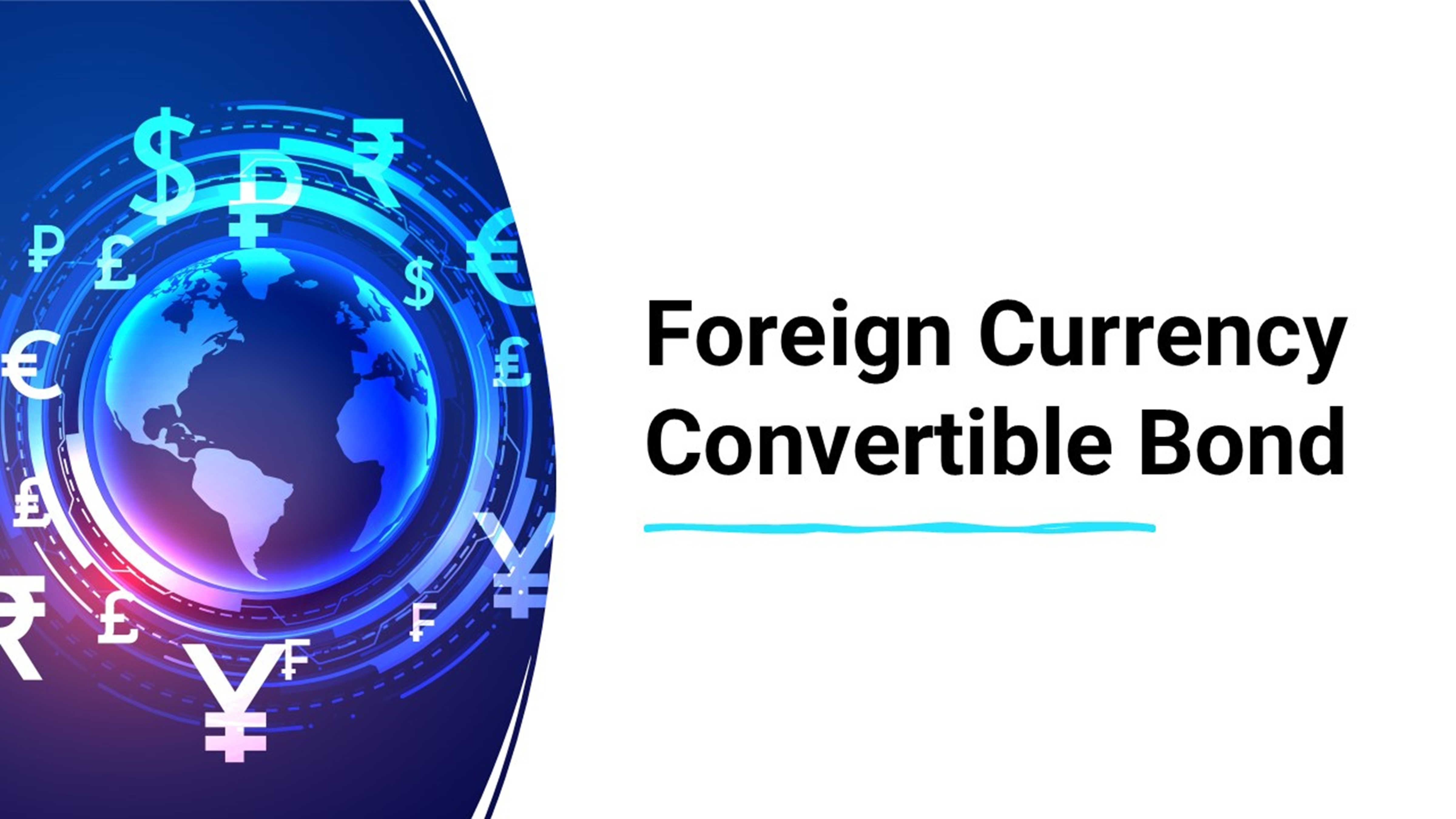 What Is a Foreign Currency Convertible Bond (FCCB)? Explained