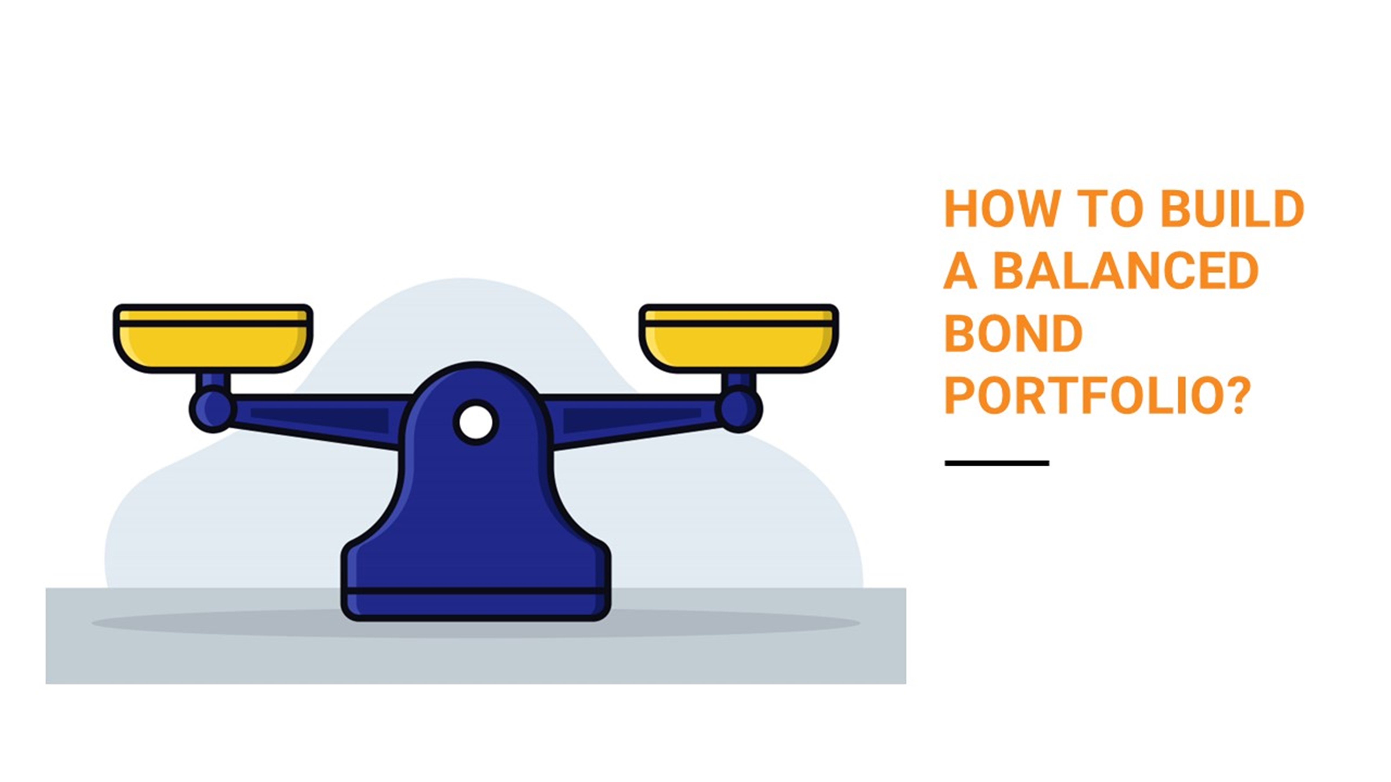 How to Build a Balanced Bond Portfolio for Stable Returns