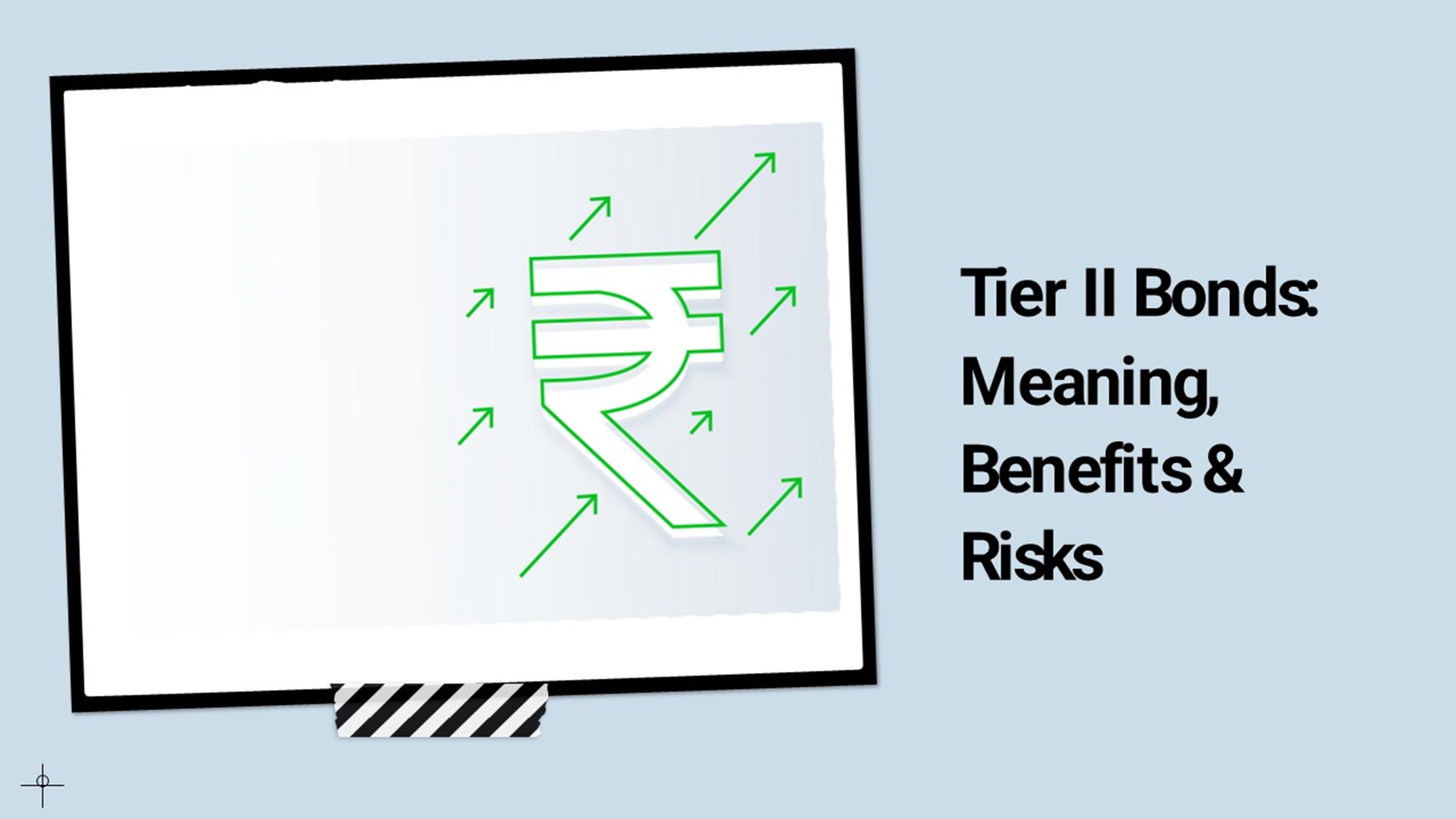 Tier 2 Bonds in India: Benefits, Risks, and Investment Insights